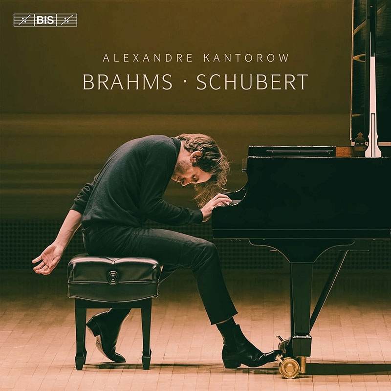Brahms Piano Sonata No.1, Schubert Wanderer-fantasie, Lieder Transcriptions : Alexandre Kantorow ...