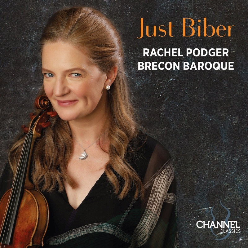 Just Biber -Violin Sonatas 1681 : Rachel Podger(Vn)Brecon Baroque ...
