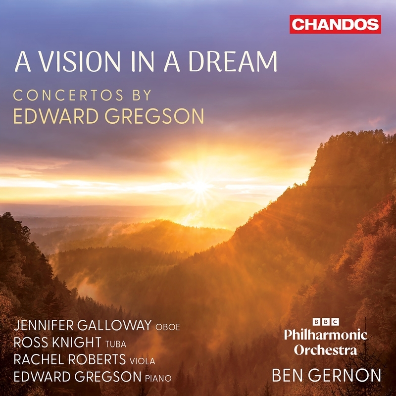 A Vision In A Dream -Concertos : Ben Gernon / BBC Philharmonic, Ross ...
