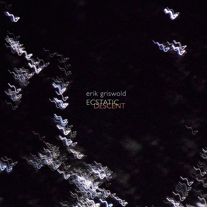 Ecstatic Descent: Erik Griswold(Prepared P) : Erik Griswold | HMV&BOOKS ... Ecstatic Descent: Erik Griswold(Prepared P) : Erik Griswold | HMV&BOOKS ...