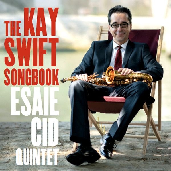 Kay Swift Songbook : Esaie Cid | HMV&BOOKS online - SA039