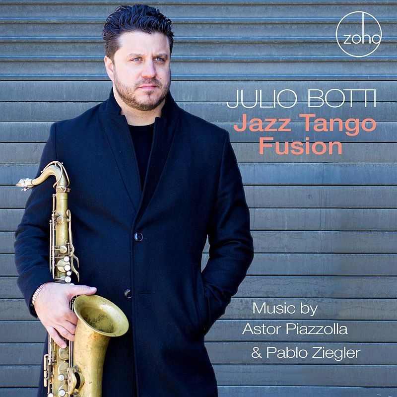 Jazz Tango Fusion: Music By Astor Piazzolla And Pablo Ziegler : Julio ...